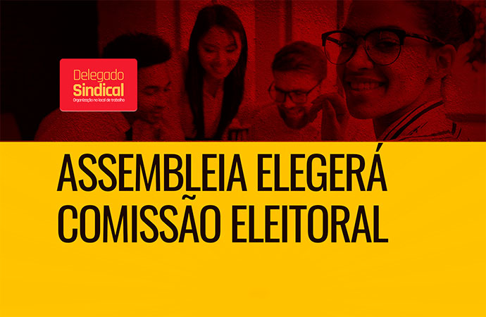Assembleia elegerá Comissão Eleitoral nesta quarta (11)
